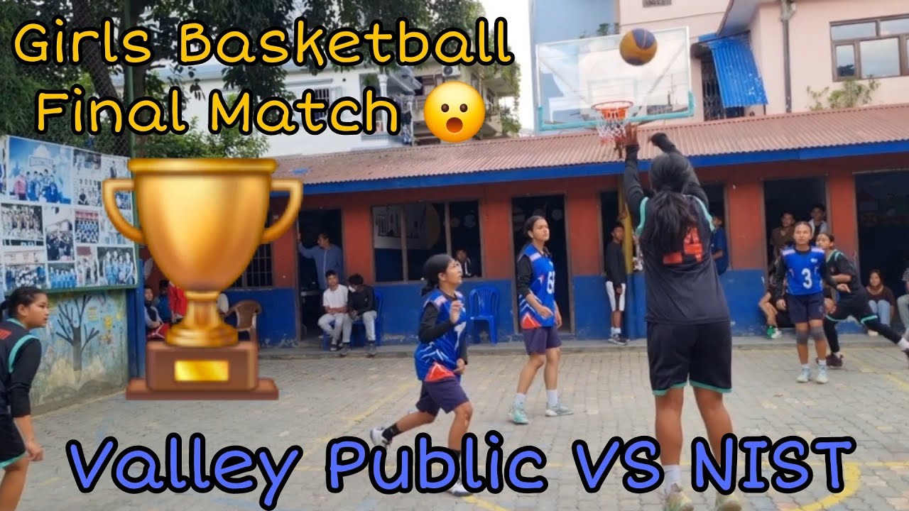 Valley Public VS NIST School || Scibs Cup Final Match || Basketball ...