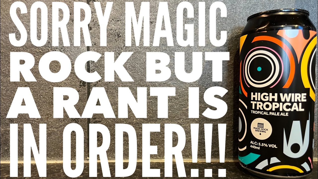 Magic Rock High Wire Tropical Pale Ale By Magic Rock Brewing Company ...