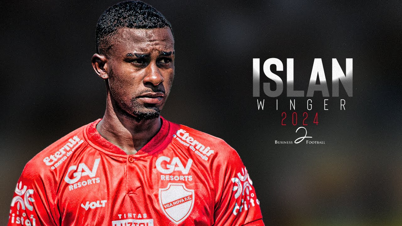 ⚽ ISLAN | STRIKER | VILA NOVA Skills, Goals & Assists | HD 2024 - YouTube