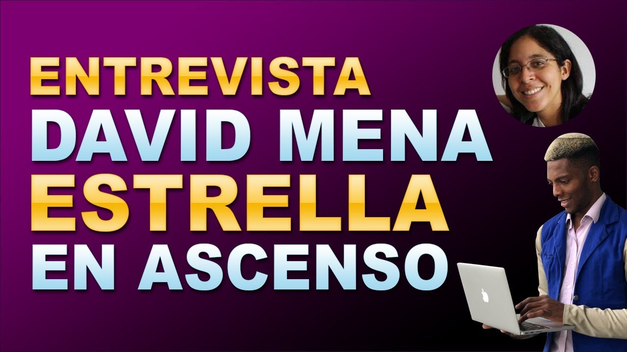 Entrevista a David Mena - Una Estrella En Ascenso - YouTube