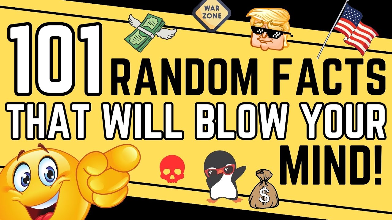 101 Random Facts That Will Absolutely Blow Your Mind! - YouTube