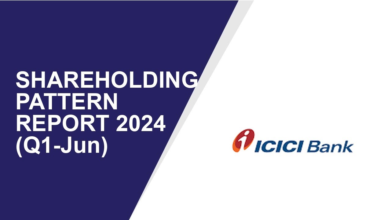 ICICI Bank Shareholding Pattern | Q1-Jun Report 2024 | Shareholders ...