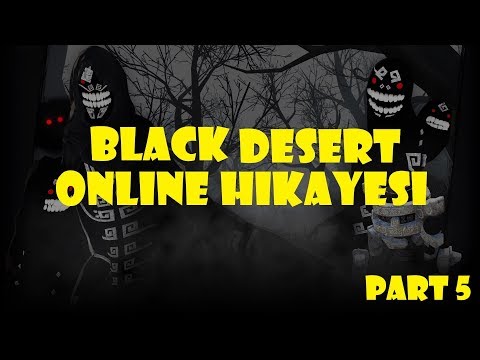 Black Desert Online Tr Hikayesi Maceraya Başlangıç - Part 5 - orklar, biraghi ini
