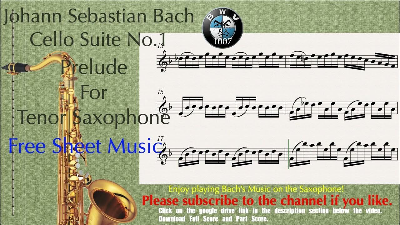 Bach:Prelude(Cello Suite No.1)Tenor Saxophone Solo Free Sheet Music DL ...