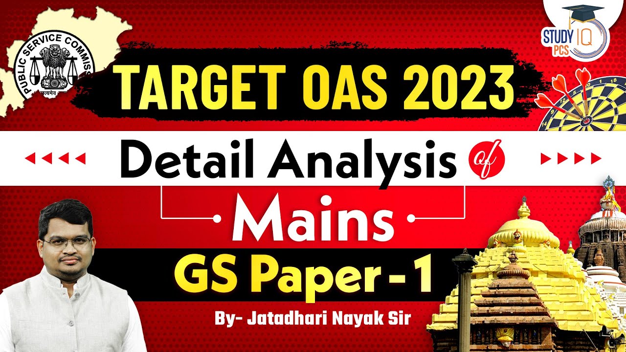 OAS 2022 Detail Analysis of Mains GS Paper 1 | TARGET OPSC OAS 2023 ...