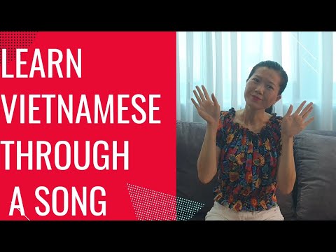 Learn Vietnamese for beginners through a song: Practice Vietnamese ...