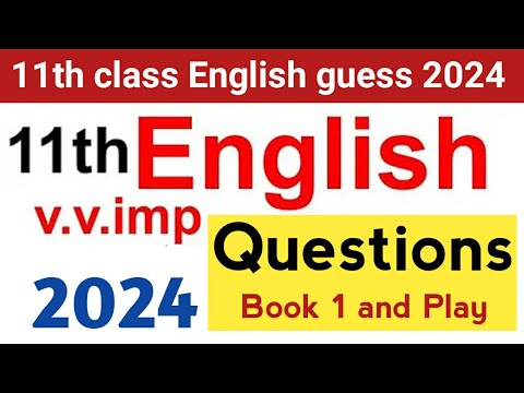 1st year English Most important questions guess| 11th class English ...