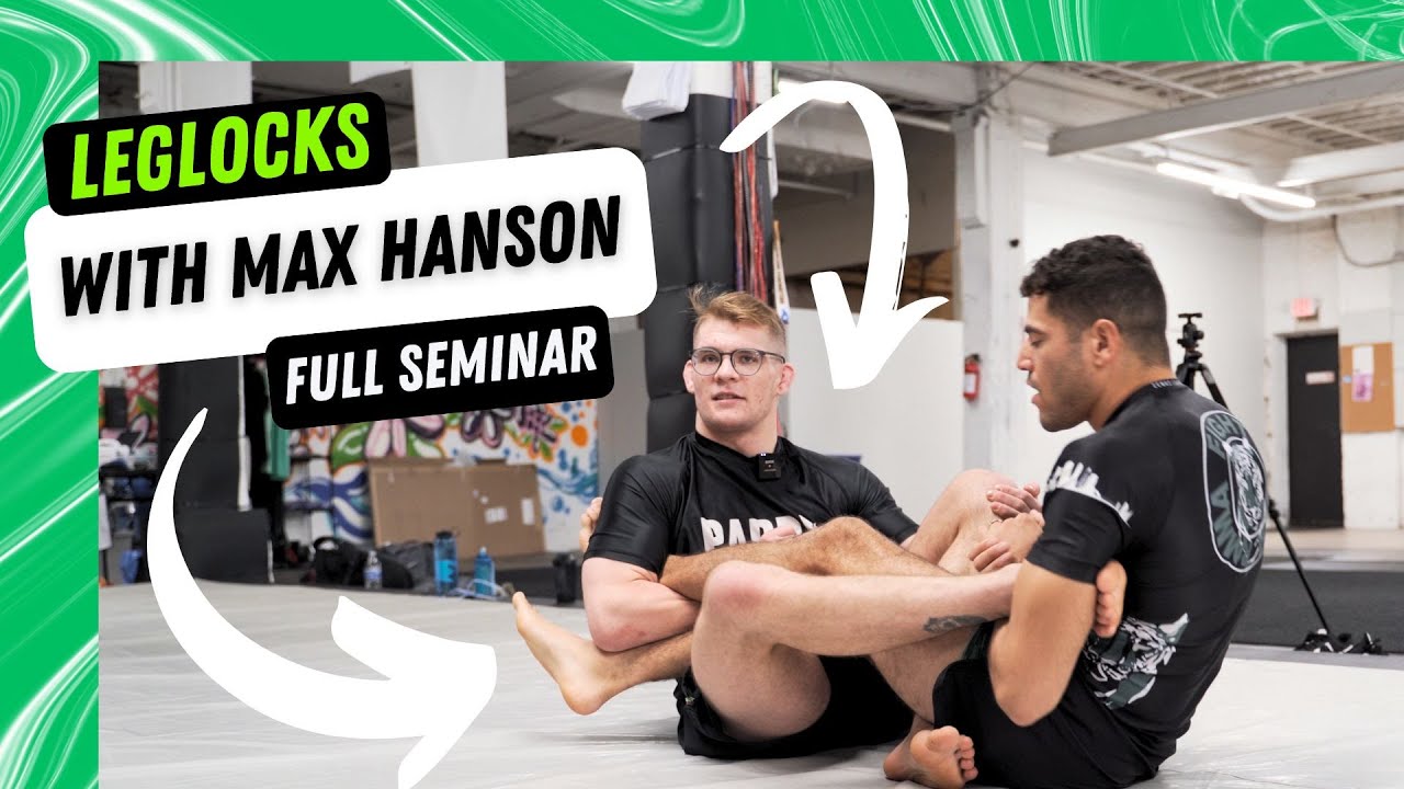 Heel Hooks & Leg lock Submissions with Max Hanson - YouTube