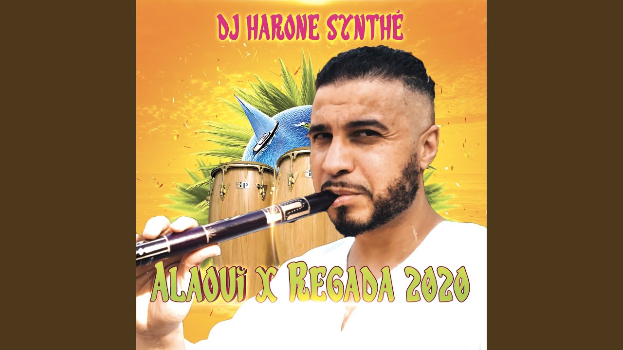 Alaoui X Regada 2020 - YouTube Music