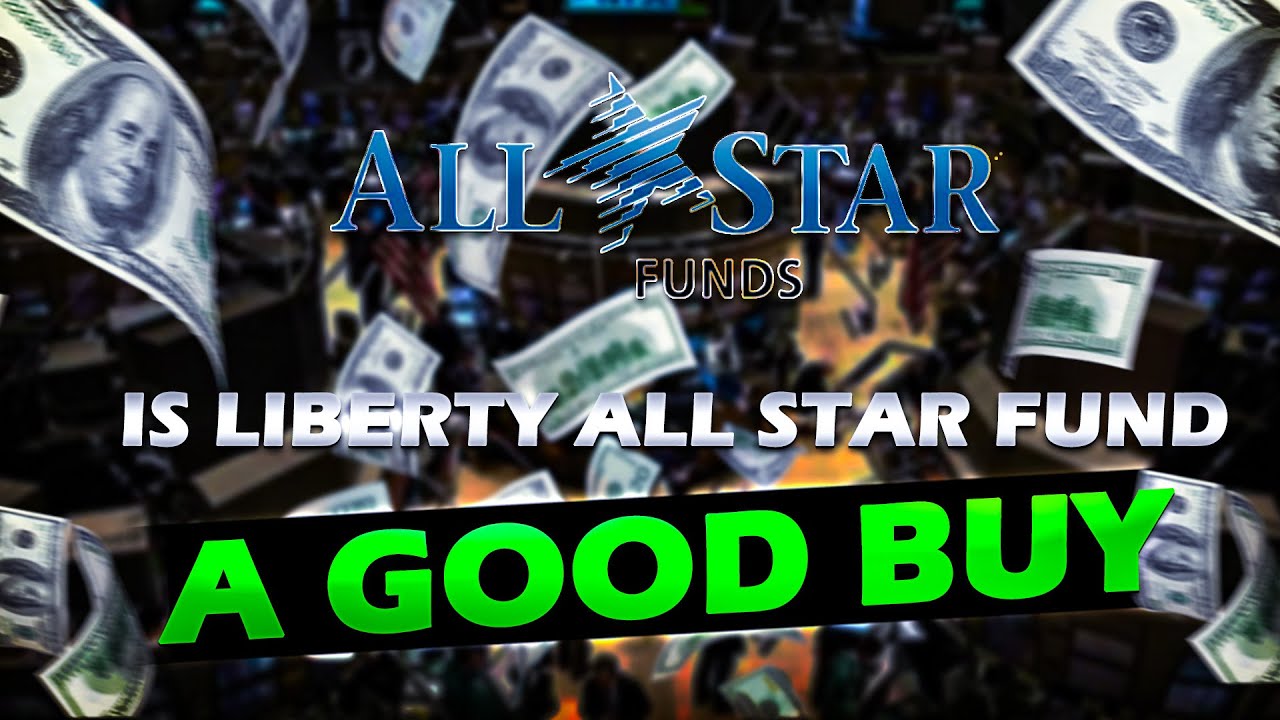 "Liberty All-Star Fund: To Buy or Not to Buy?| Unveiling the Secrets of ...