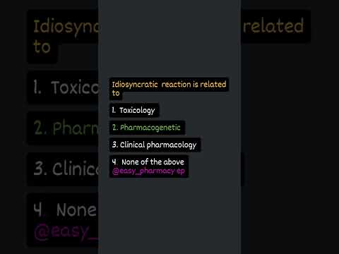 Idiosyncratic reaction||pharmacogenetic#pharmacology previous year ...