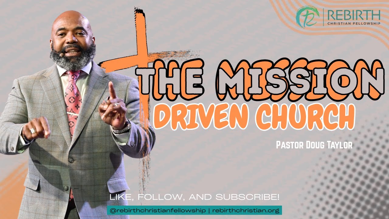 The Mission Driven Church - YouTube