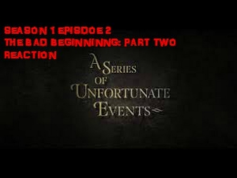A Series of Unfortunate Events "The Bad Beginning Part Two" - YouTube