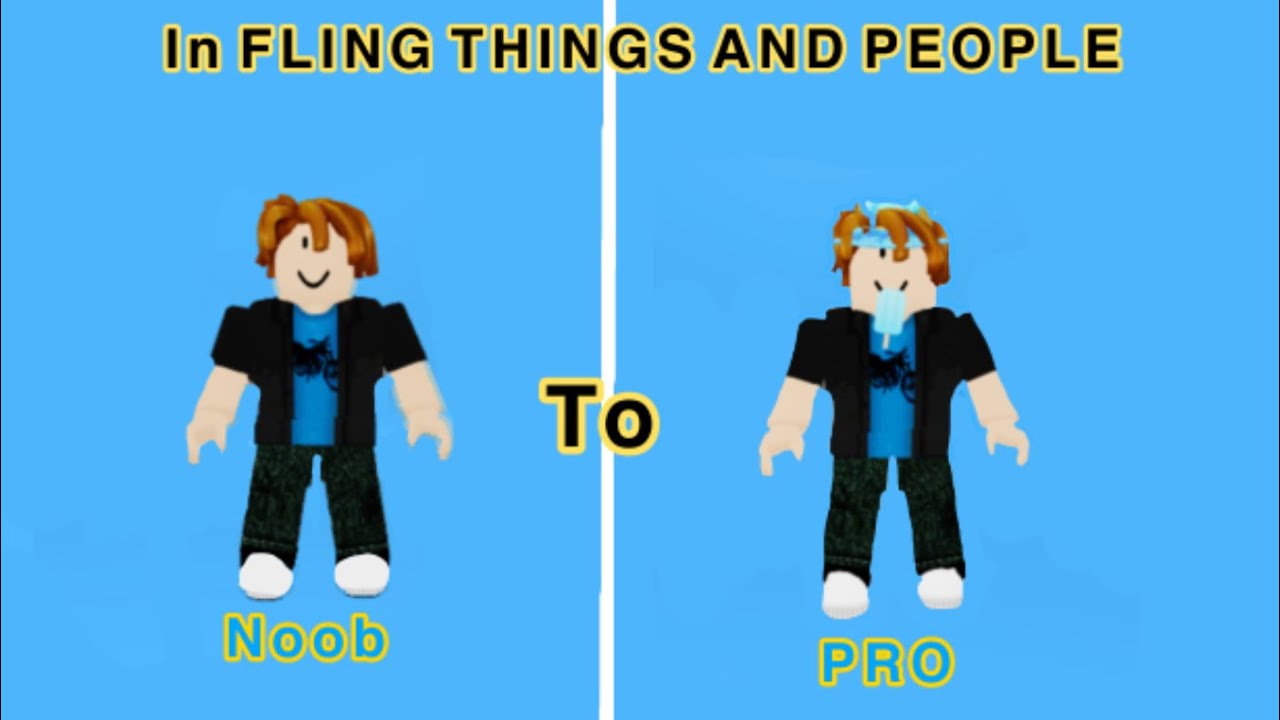 how to become NOOB to PRO FAST in FLING THINGS AND PEOPLE - YouTube