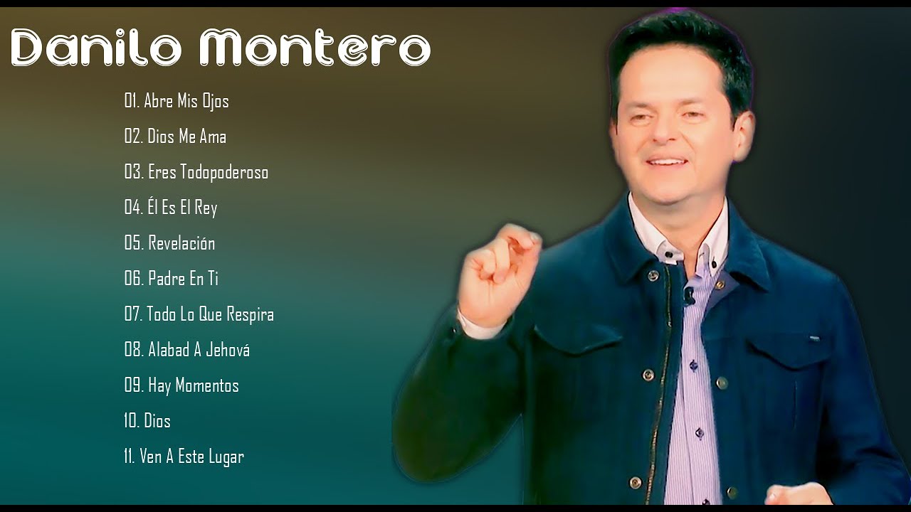 2 Hora de Música Cristiana con Danilo Montero | Danilo Montero Alabanza ...