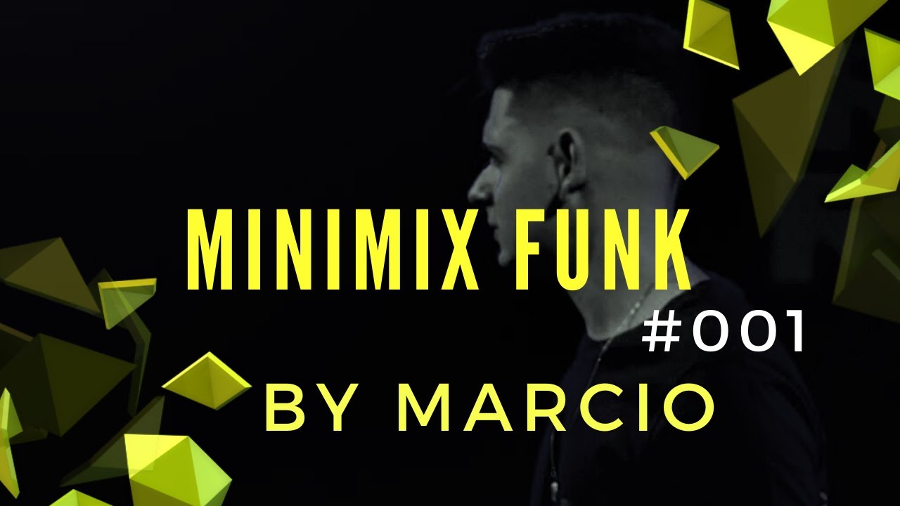 Minimix Funk #001 by MARCIO - YouTube