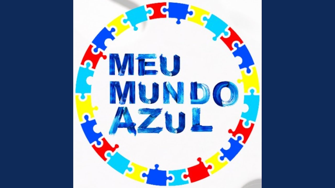 Meu Mundo Azul - YouTube