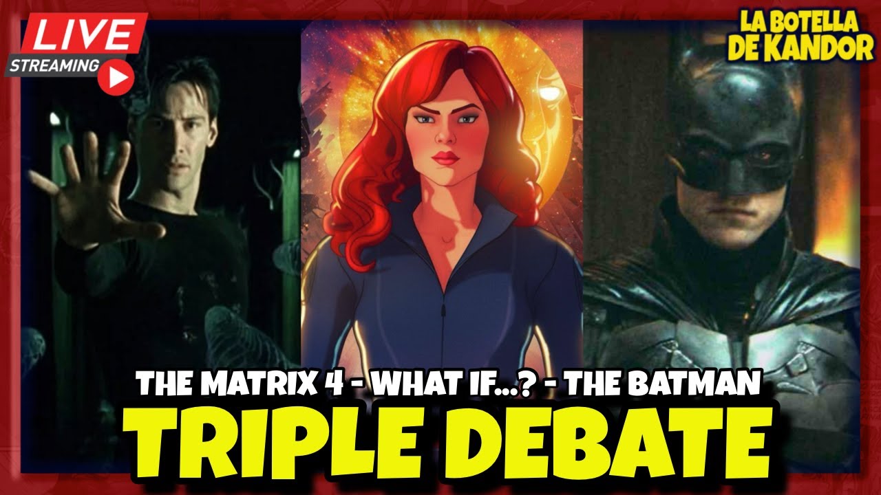 Tráiler MATRIX RESURRECTIONS, charla WHAT IF...? EP. 3, y tráiler de ...
