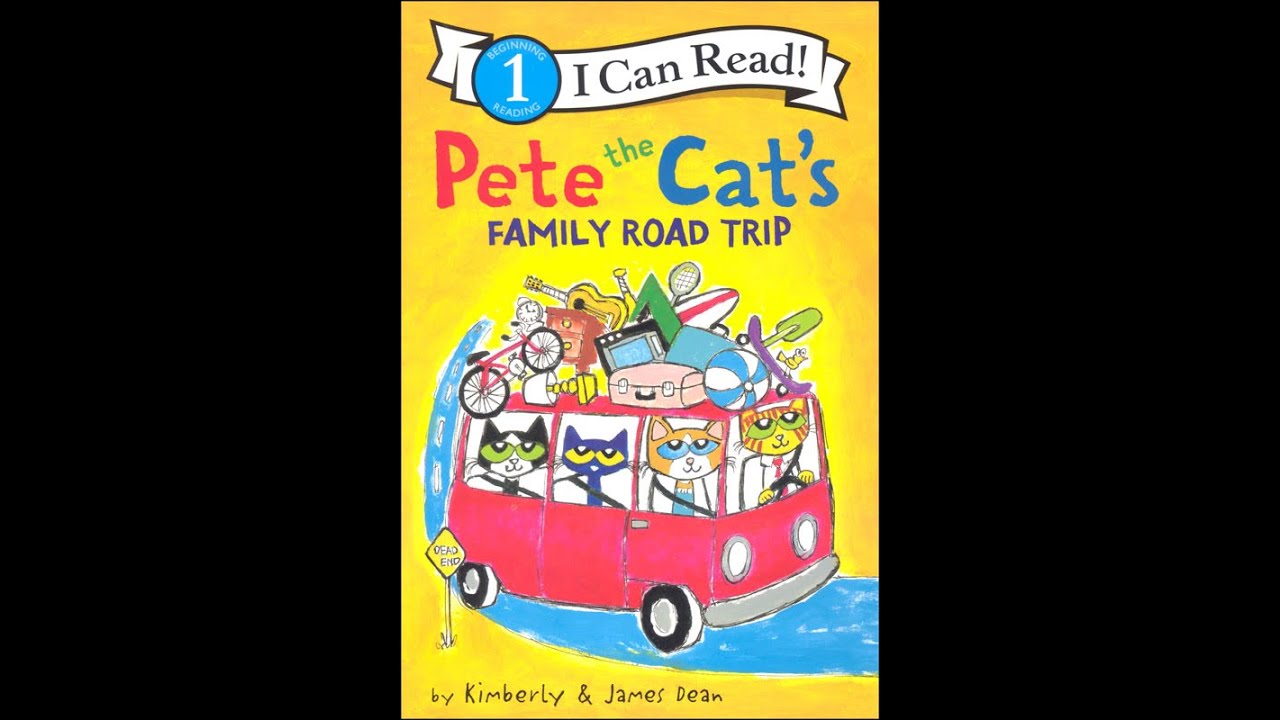 Pete the Cat's family road trip by Kimberly and James Dean - Read Aloud ...