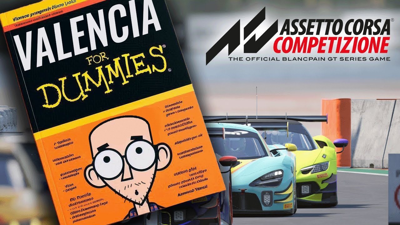 GUIDA per NEOFITI: COME FARE 1.31 a VALENCIA su ASSETTO CORSA ...