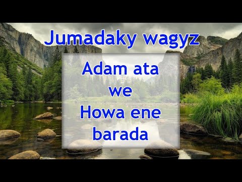 Adam ata we Howa ene barada