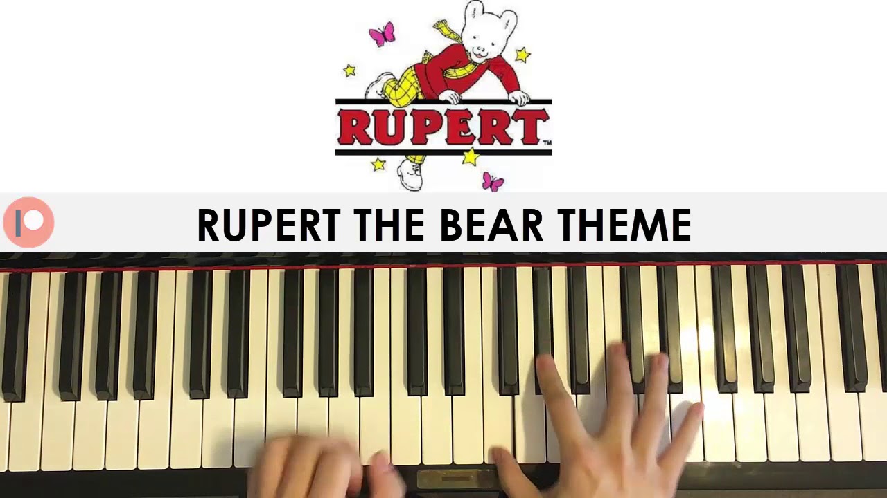 Rupert The Bear Theme Song (Piano Cover) | Patreon Dedication #272 ...