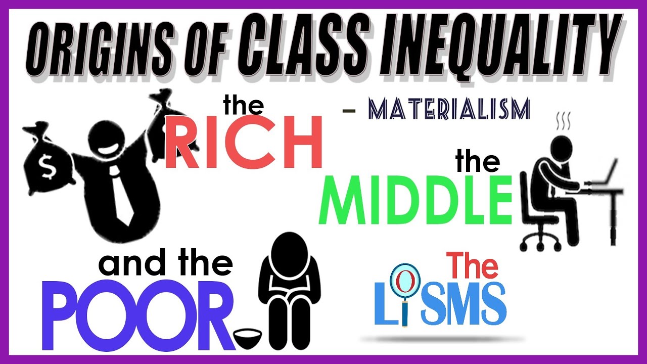 Rich vs Middle vs Poor | Origin of Class Inequality | Origin Stories ...