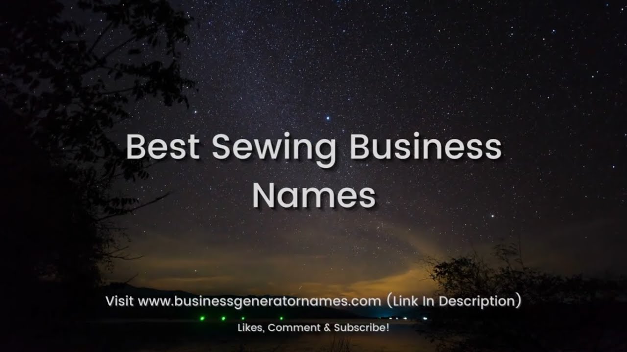 Best Sewing Business Names | Business Name | Company Name | Store Name ...