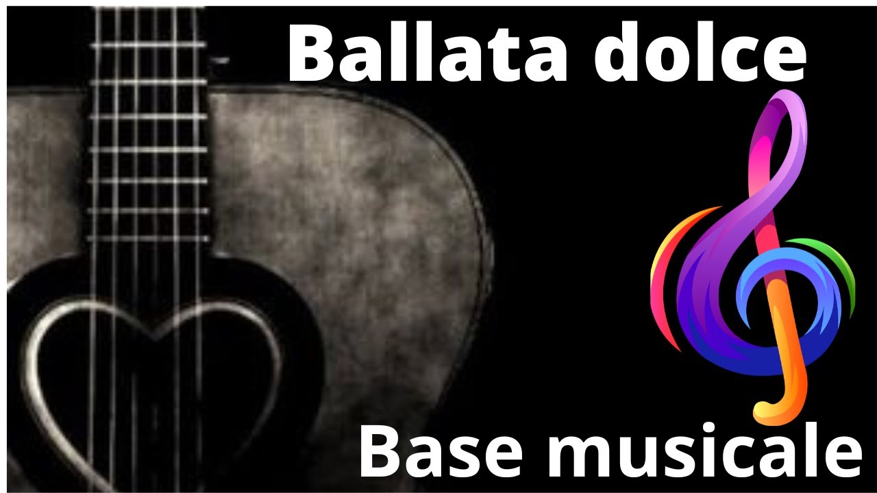 Ballata Dolce Base musicale - YouTube