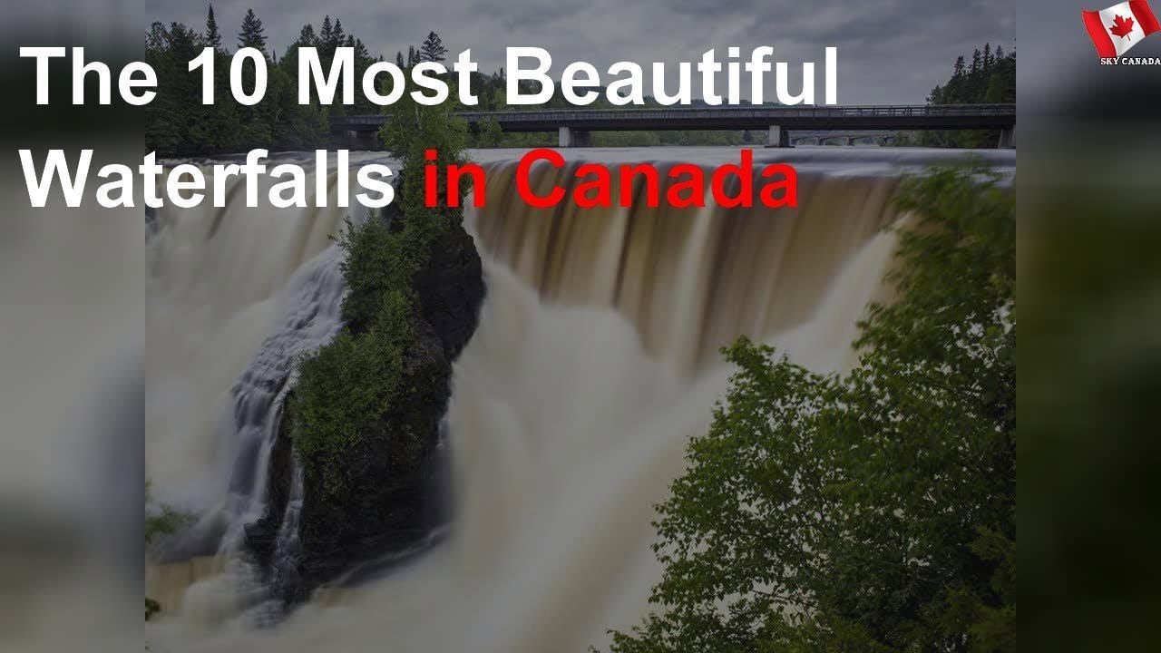 The 10 most beautiful waterfalls in Canada - YouTube