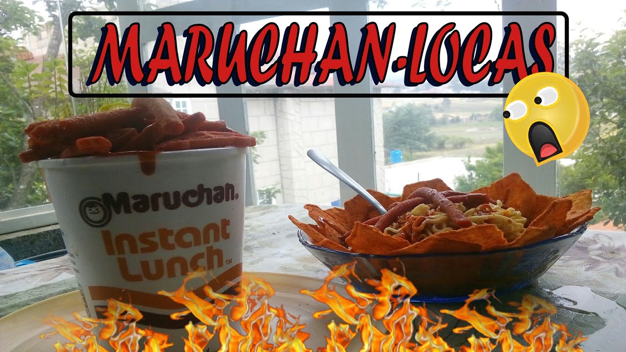 Maruchan Locas🍴🍜 - YouTube