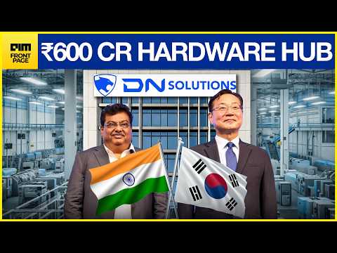 BIG MOVE: South Korea's DN Solutions Opens First Overseas Factory in 23 Years in Bengaluru
