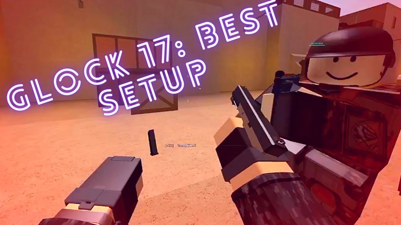 Glock 17: Best Setup (Phantom Forces) - YouTube
