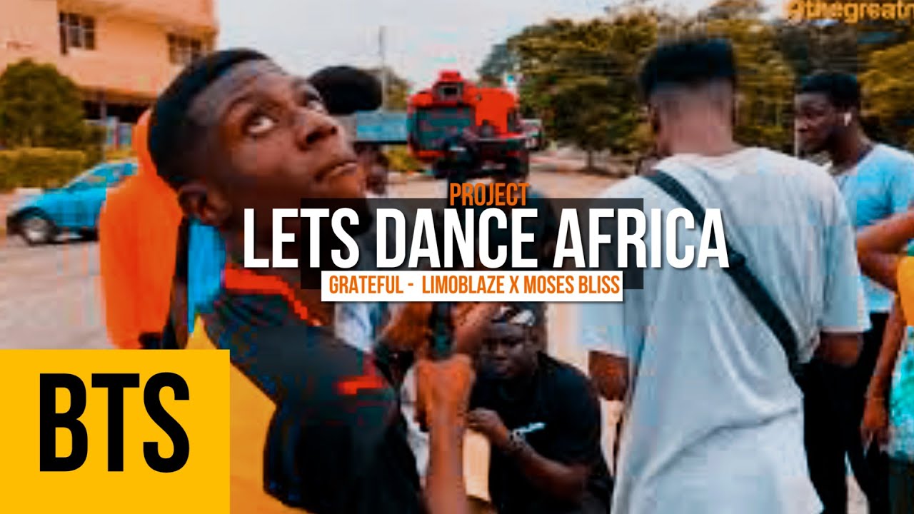 Limoblaze x Moses Bliss - Grateful Dance Cover BTS - YouTube