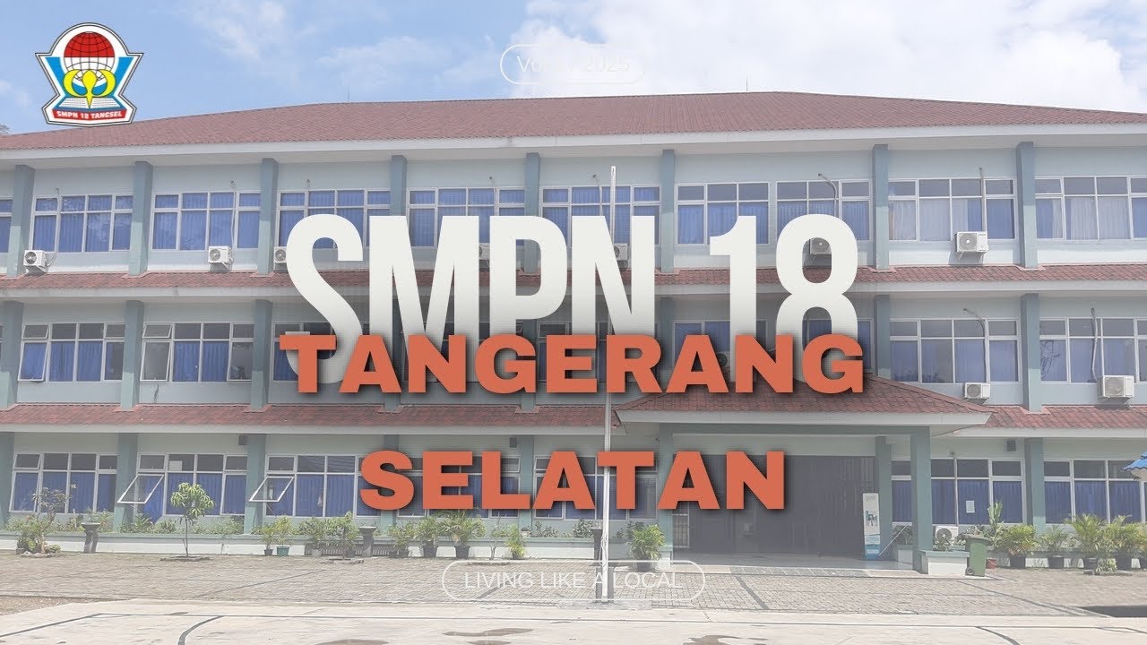 PROFIL SMPN 18 KOTA TANGERANG SELATAN - YouTube