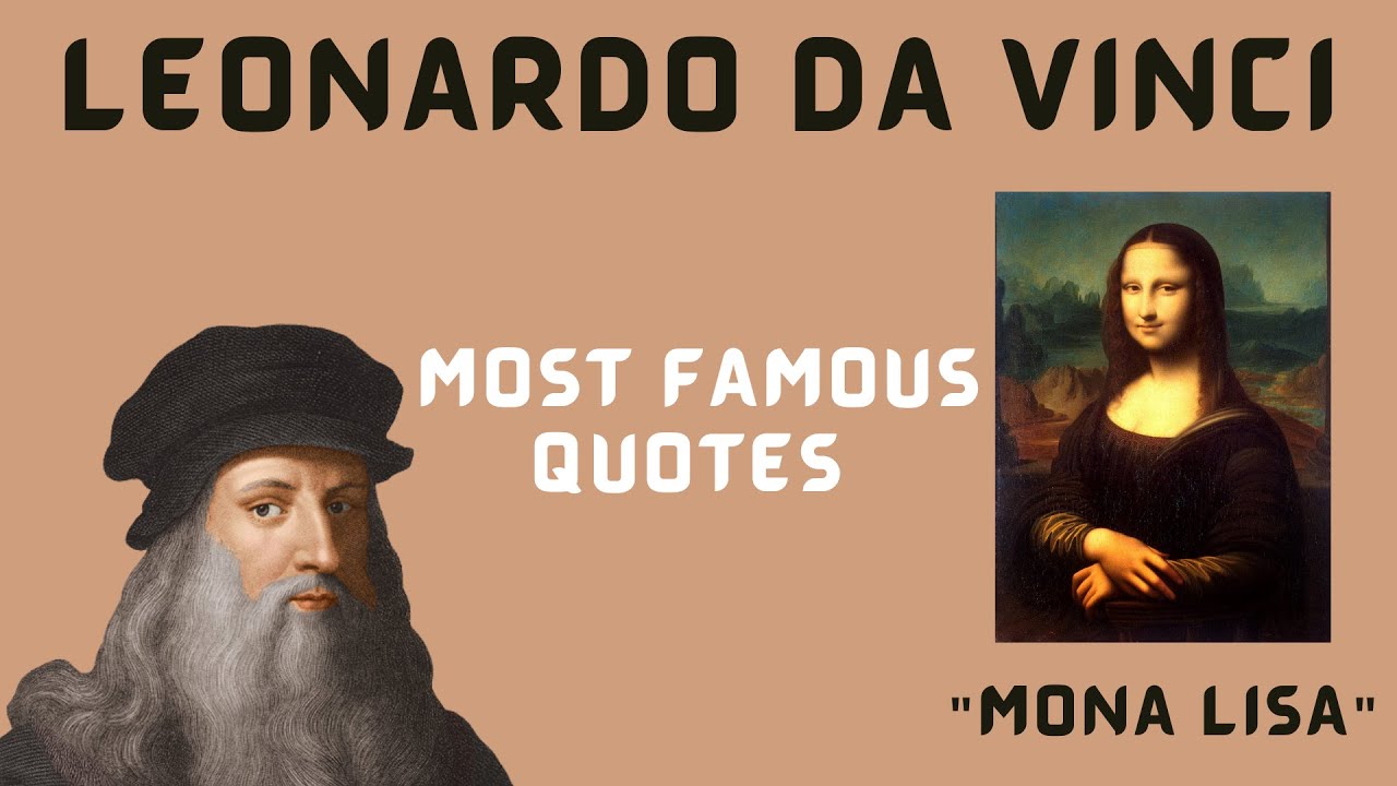 Leonardo Da Vinci, Italian Renaissance, Mona Lisa. BEST QUOTES.. - YouTube