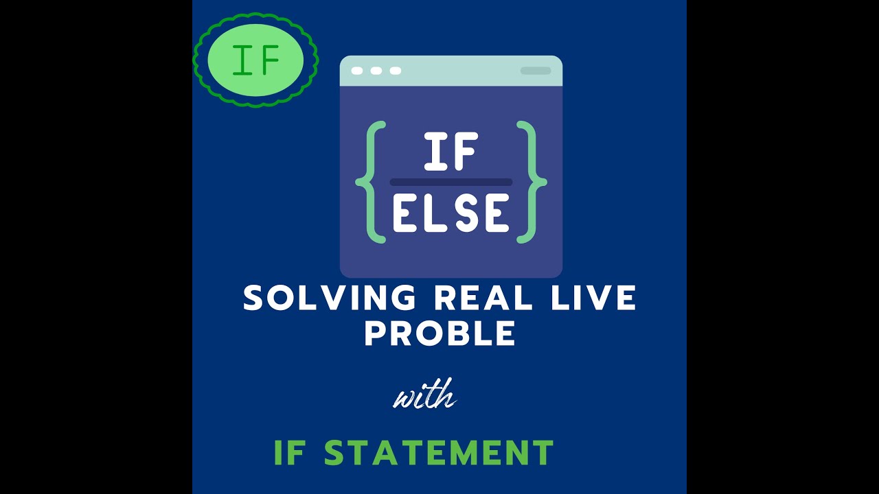How to Solve Real Live Problem with If Statements in Python Programming | Beginner-Friendly ...