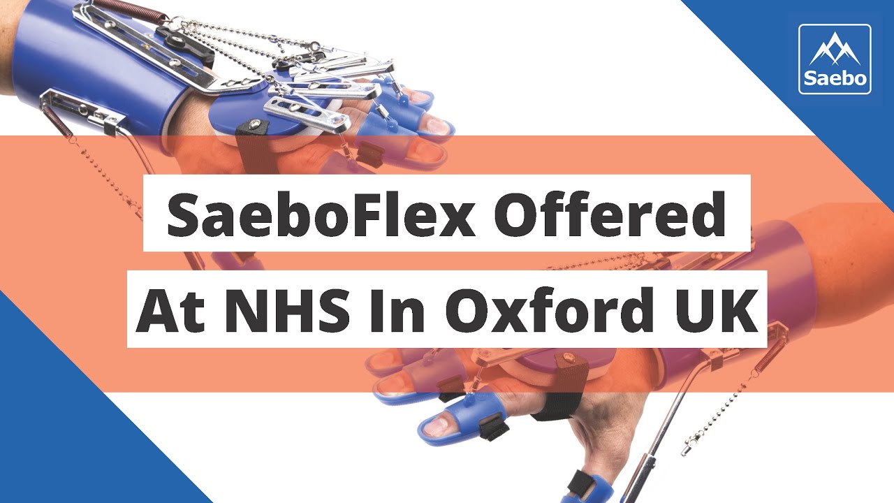 SaeboFlex Offered at NHS in Oxford UK - YouTube