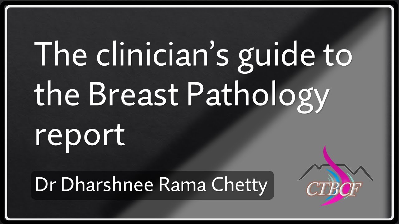 The clinician's guide to the breast pathology report - YouTube