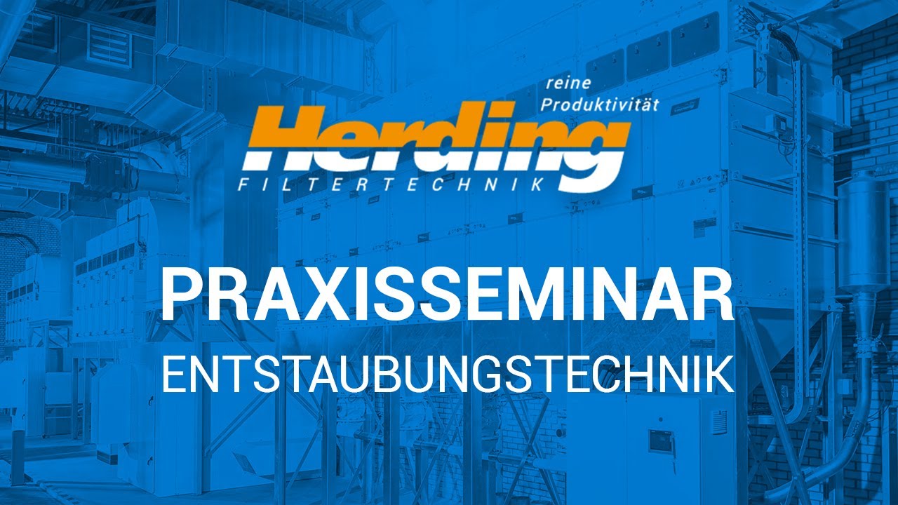 Herding Filtertechnik // Praxisseminar "Entstaubungstechnik" - YouTube