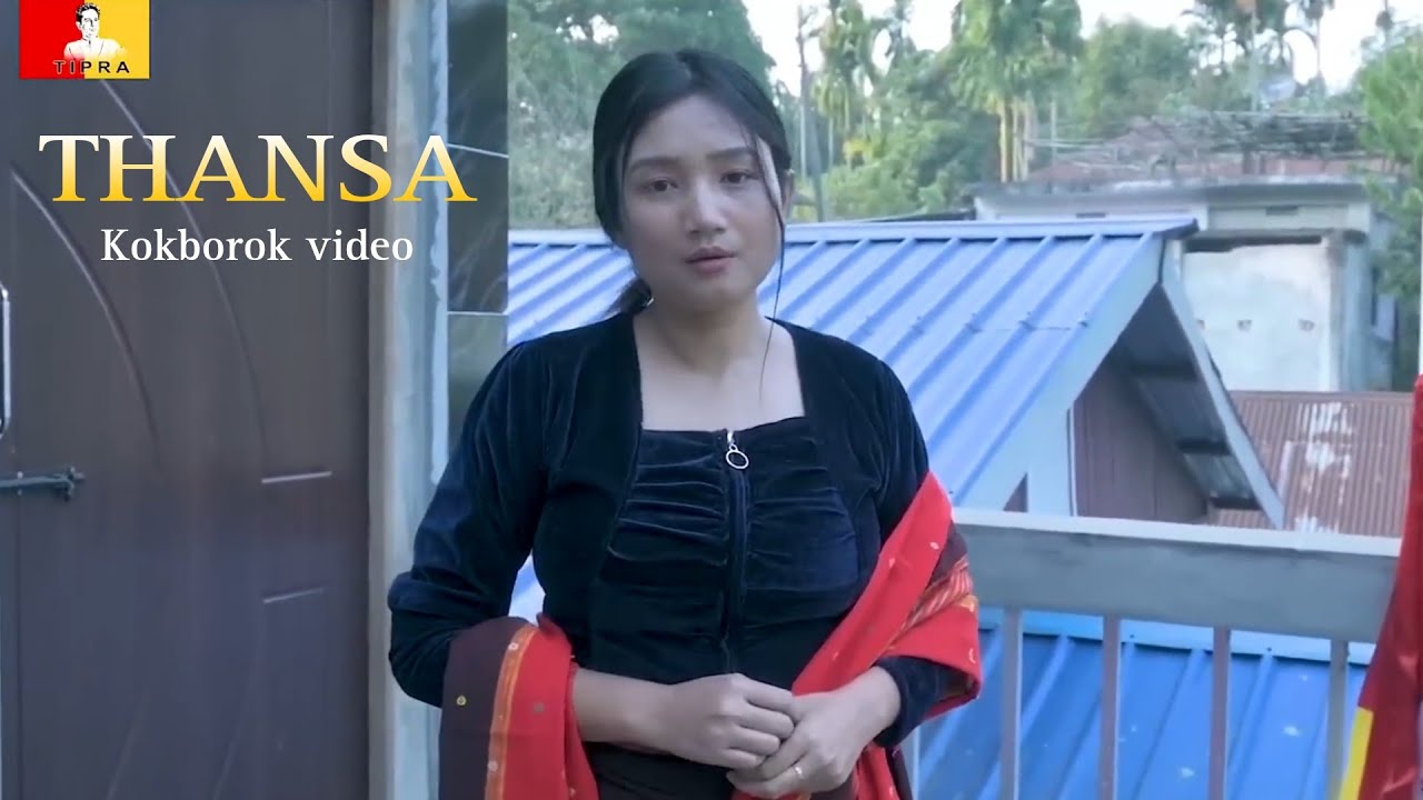 SPECIAL THANSA SONG| TIPRA MOTHA| TIPRASA AIYUK LOKTHU| KOKBOROK MUSIC VIDEO 2023 - YouTube