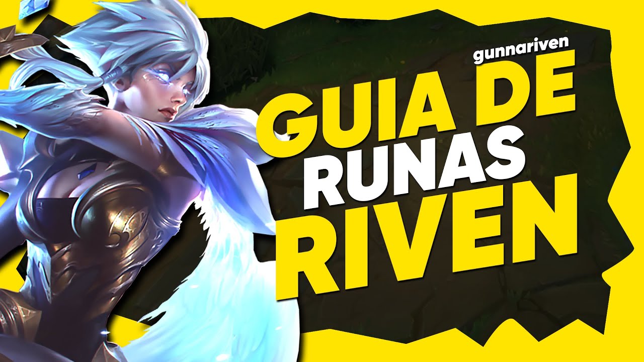 GUIA de RUNAS para RIVEN 11.20 | ¿Qué runas USAR con RIVEN en TOP ...