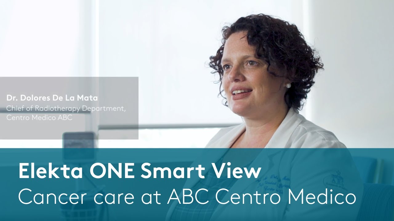 Elekta ONE Smart View Transforms Cancer Care at ABC Centro Medico ...
