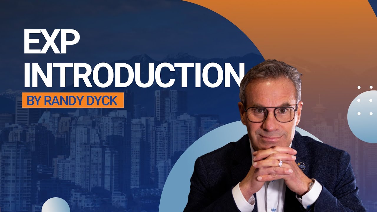 Randy Dyck eXp Introduction - YouTube
