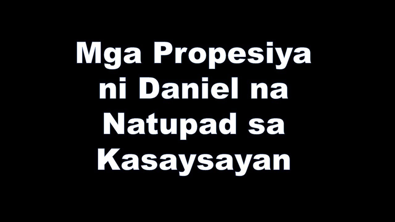 Mga Propesiya ni Propeta Daniel (Tagalog Bible Lesson) - YouTube