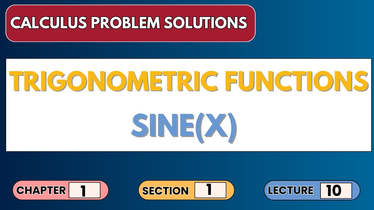 📘 Trigonometric Functions (Sine Function) Problems | Calculus Problem ...