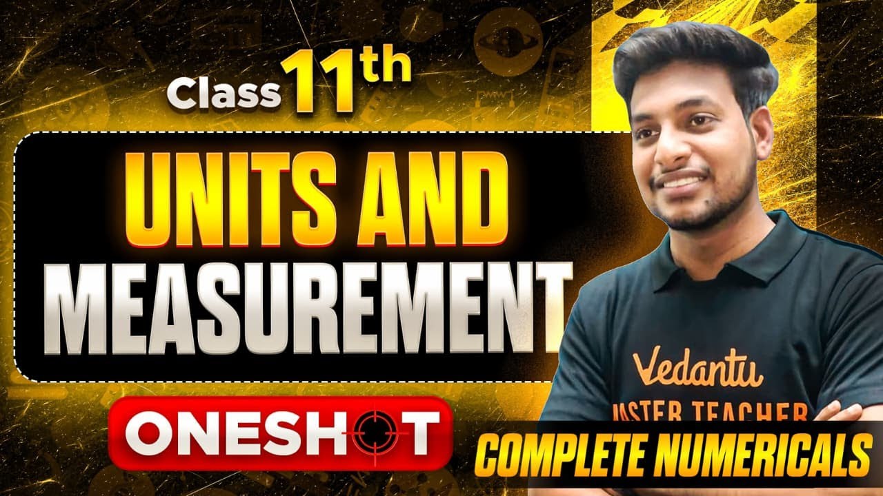 Units and Measurements One Shot Class 11 | HSC & MHT-CET | Units and ...