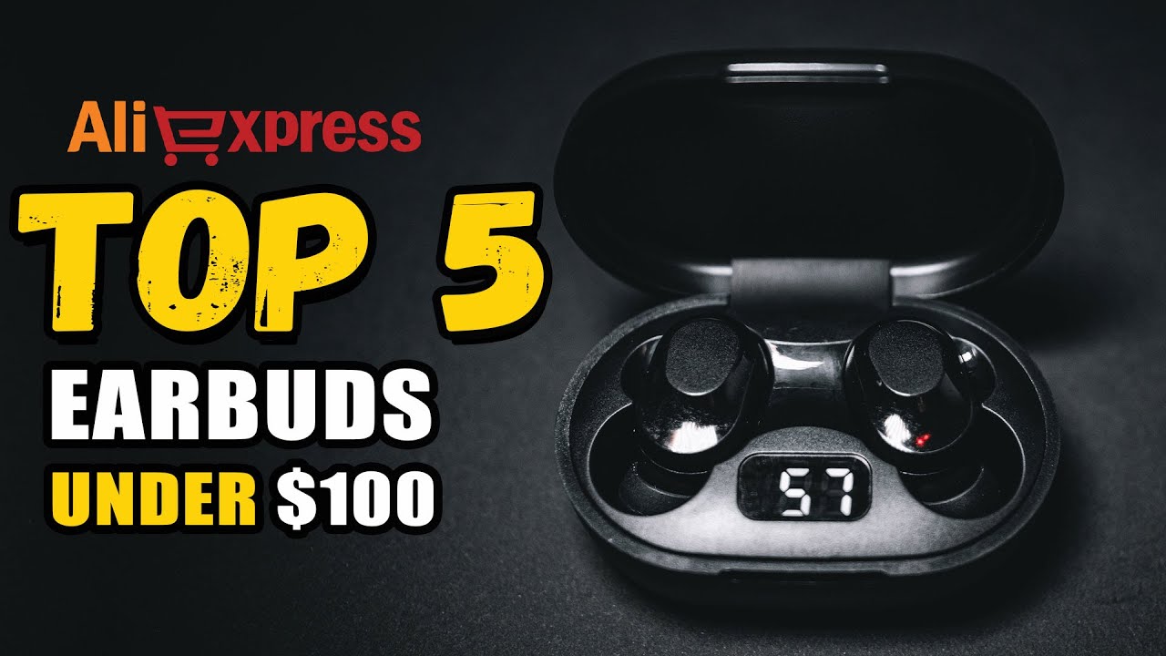 Top 5 Best Aliexpress Earbuds In 2021 - Best Earbuds Under 100$ - YouTube