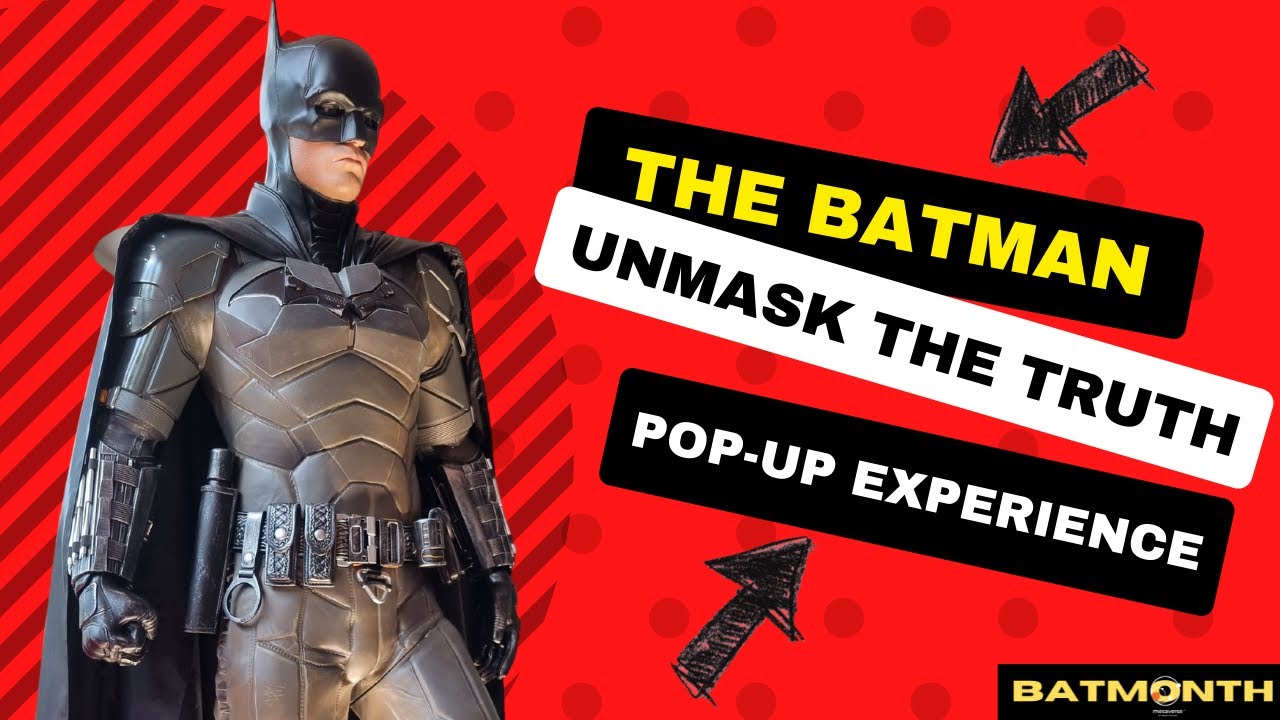 The Batman Unmask The Truth Pop-Up Experience - YouTube