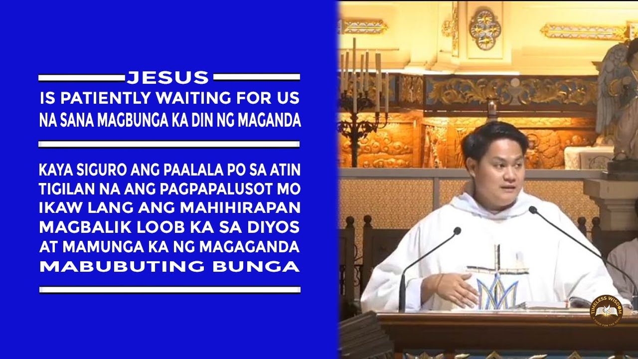 Timeless Wisdom | Homily | Ano ang Iyong Palusot | Solemnity of the ...